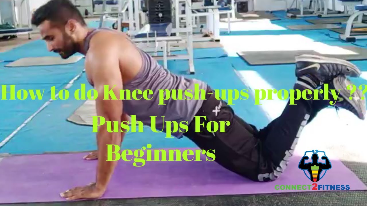 PUSH UPS FOR BEGINNERS|| KNEE PUSH UPS || CONNECT2FITNESS || VIPLAV ...