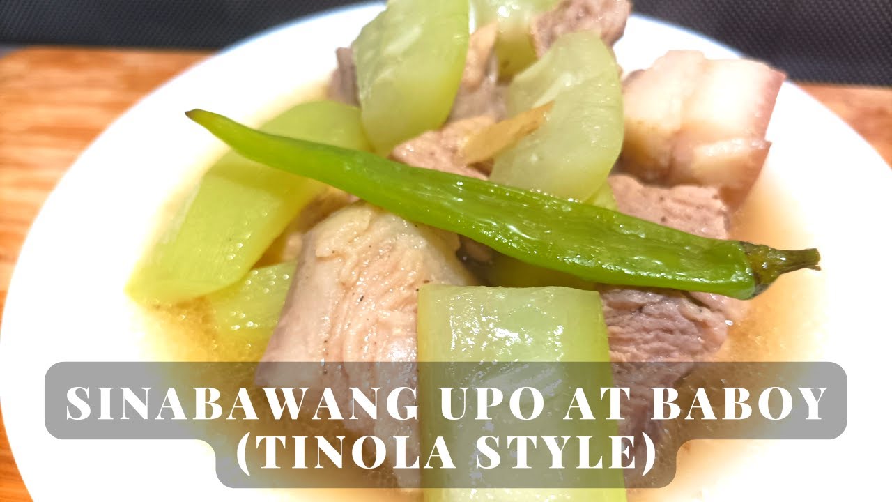 Sinabawang Upo at Baboy, Tinola Style | Lutong Bahay - YouTube