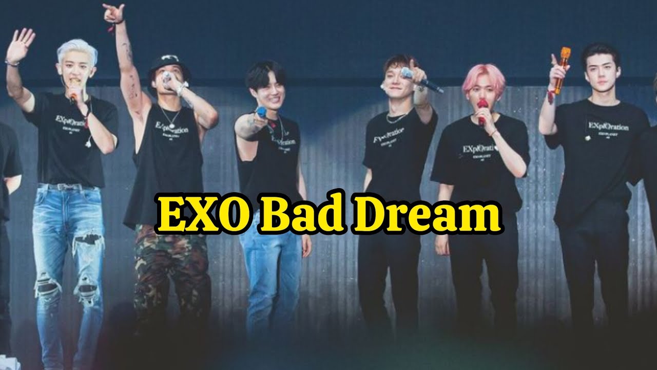 EXO Bad Dream Arabic |English lyrics مترجمة - YouTube