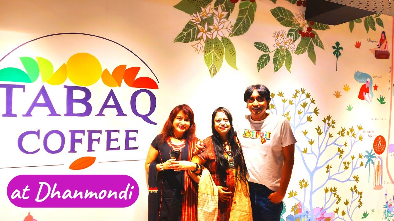 Watch with your mother | Tabaq Coffee at Dhanmondi Review | Mother's ...