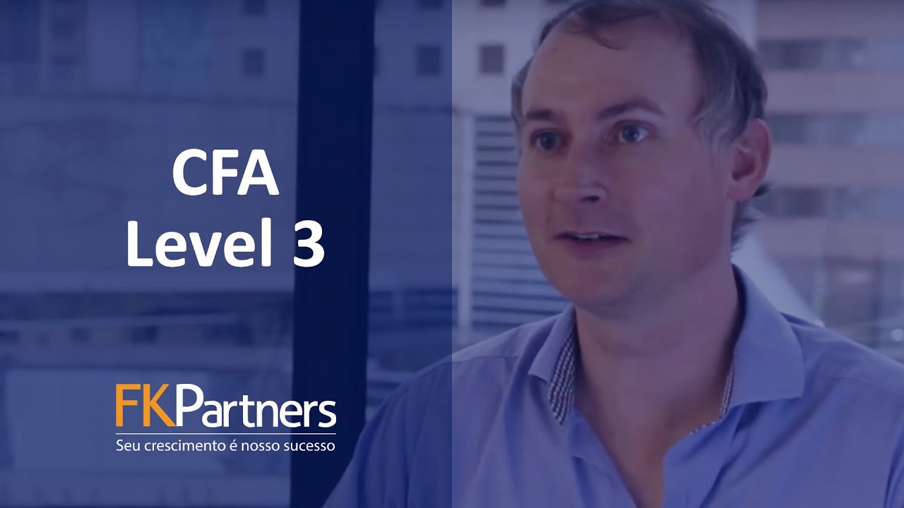FK Partners | CFA® Level III - YouTube