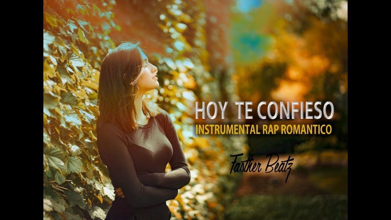 Hoy Te Confieso Instrumental Rap Romantico 2024 - YouTube