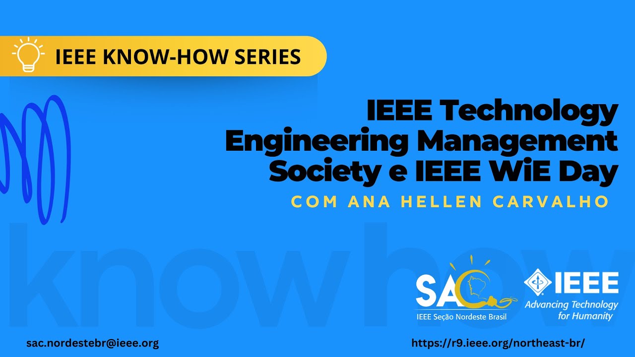 IEEE KNOW HOW - IEEE Technology and Engineering Management Society e ...