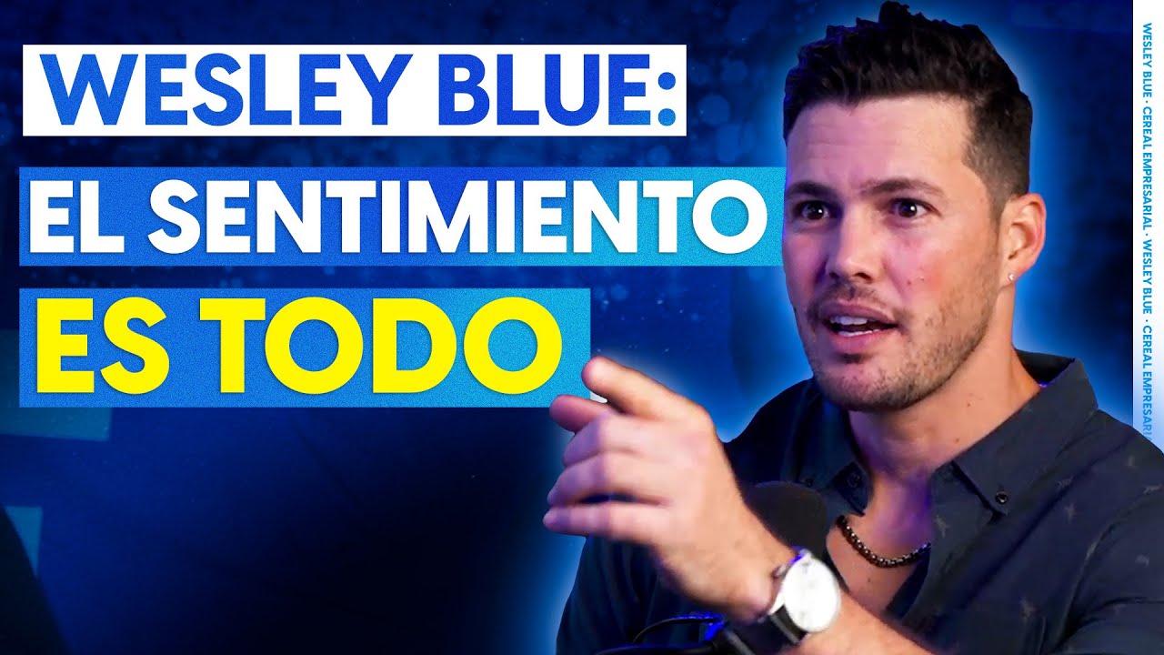 WESLEY BLUE: Un Master Class en la PSICOLOGÍA de la VENTA y el Poder ...