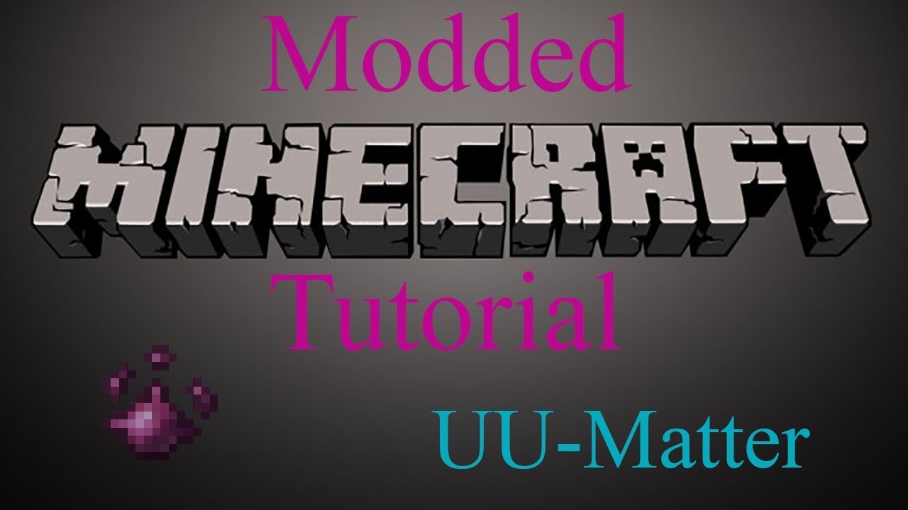Modded Minecraft Tutorial - UU-Matter - YouTube