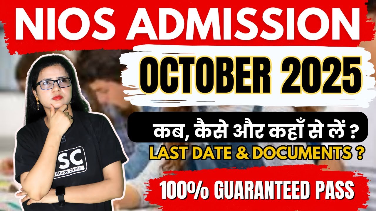 NIOS Admission October-2025 | Last Date, Documents & Fee | How to take ...