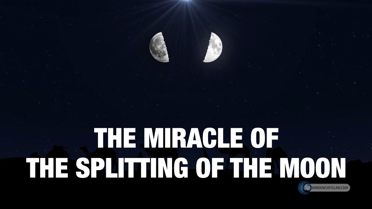 18 # The Miracle of the Splitting of the Moon - YouTube