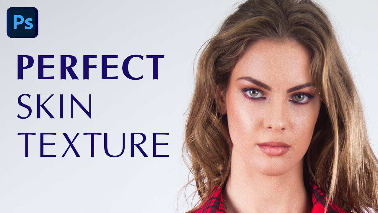 Create Perfect REALISTIC SKIN TEXTURE in Photoshop - YouTube