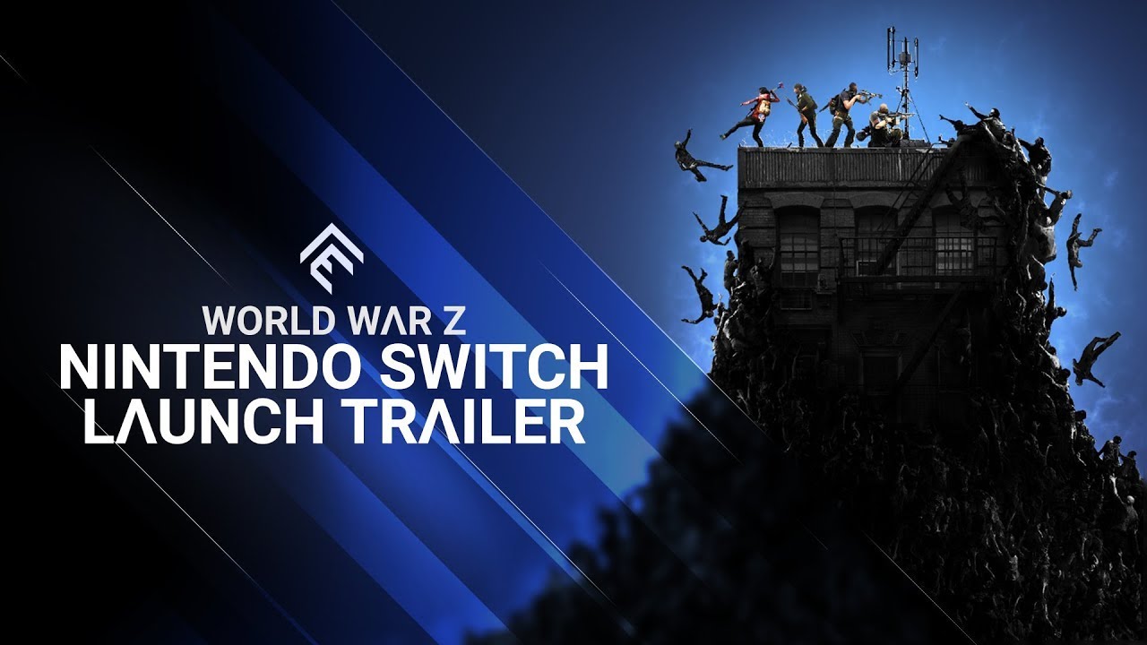 World War Z Arrives On Nintendo Switch | MKAU Gaming