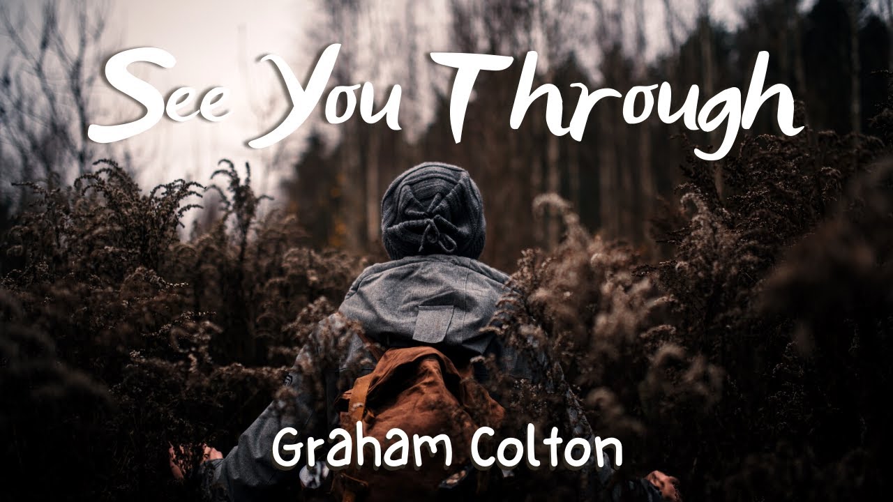 See You Through by Graham Colton (Lyrics) - YouTube
