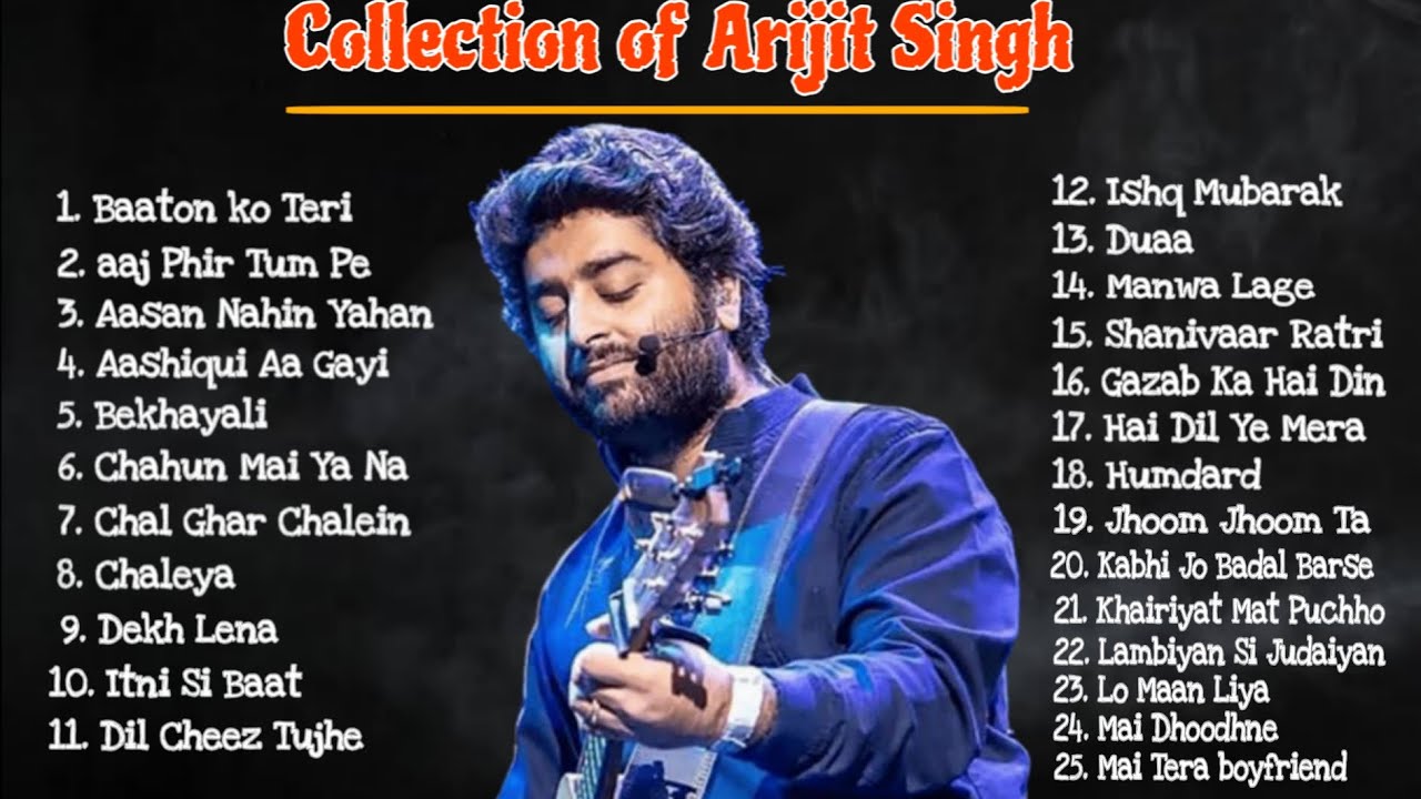 Collection of Arijit Singh | Playlist | Best of Arijit Singh | Love ...