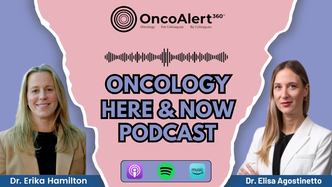 Oncology Here and Now podcast (Breast Cancer) S02E03 w/ Dr. Erika ...