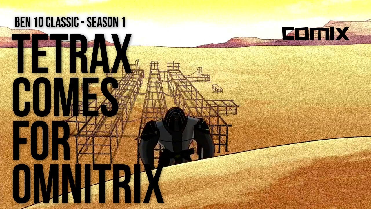 Tetrax Shard Comes to retrieve the Omnitrix | Ben 10 Classic | Comix ...