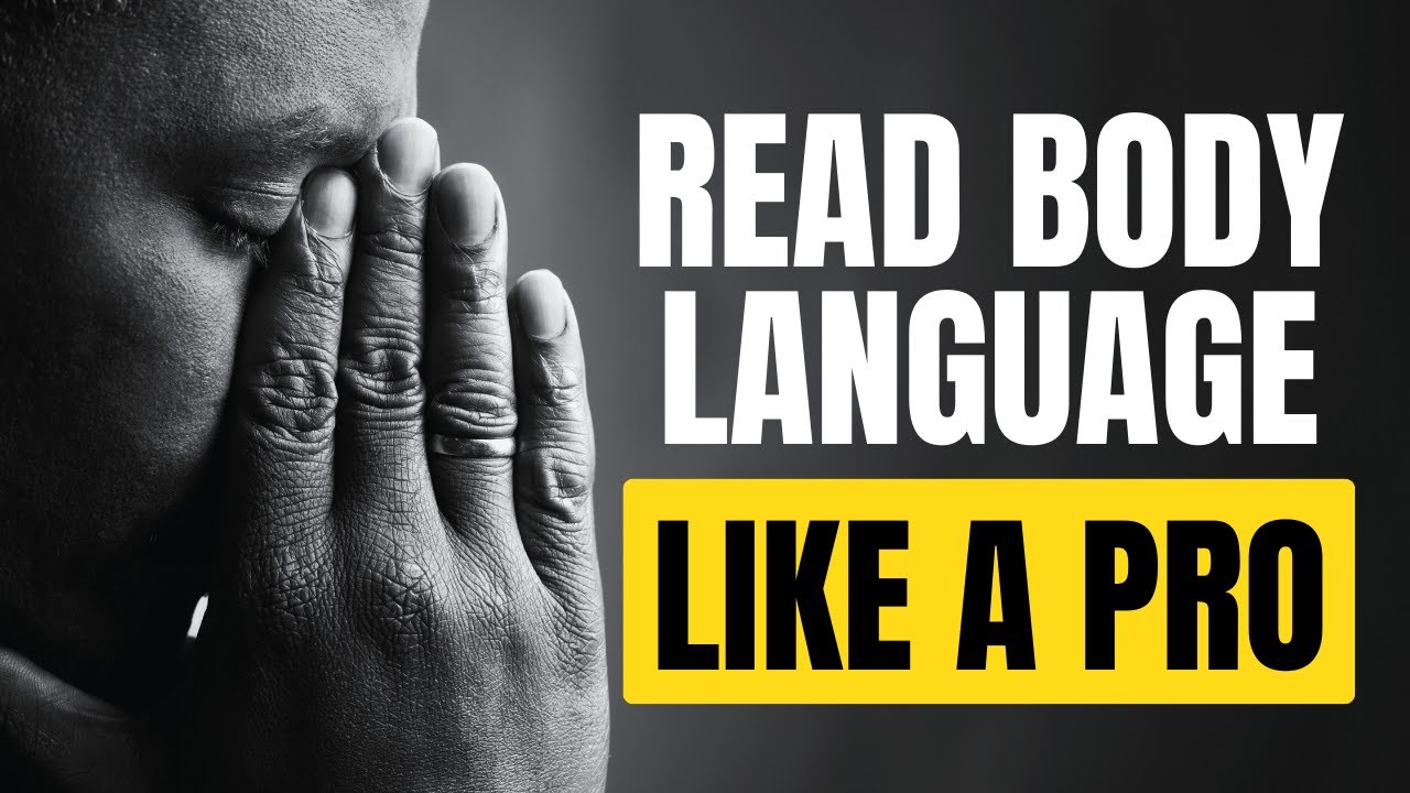 10 Ways to Read Body Language Like a PRO - YouTube