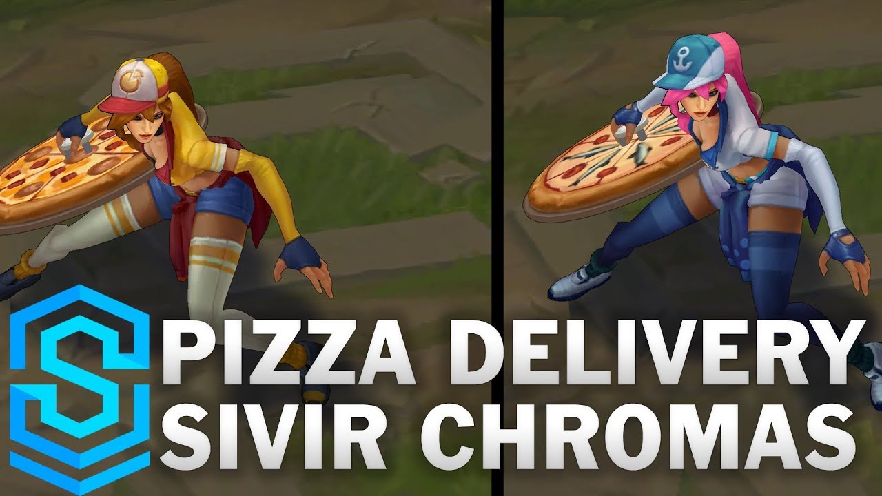 Pizza Delivery Sivir Chroma Skins - YouTube