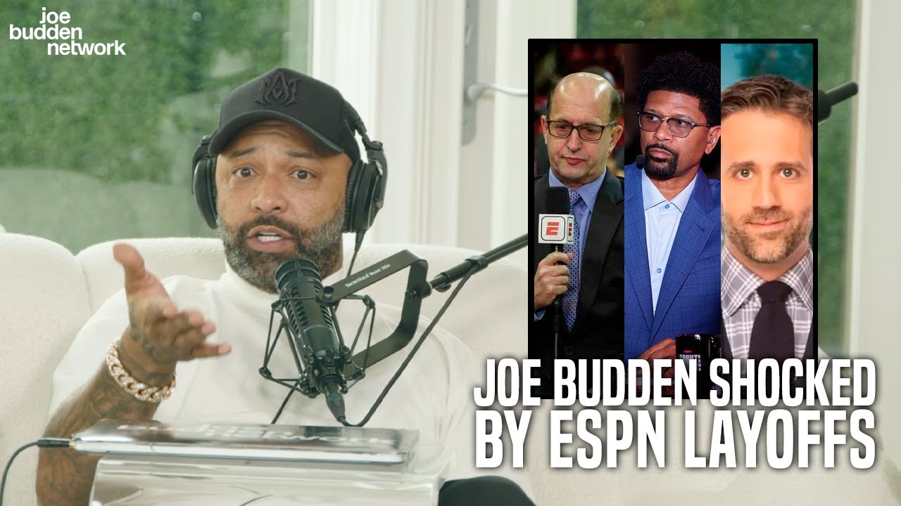 Joe Budden SHOCKED by ESPN Layoffs - YouTube