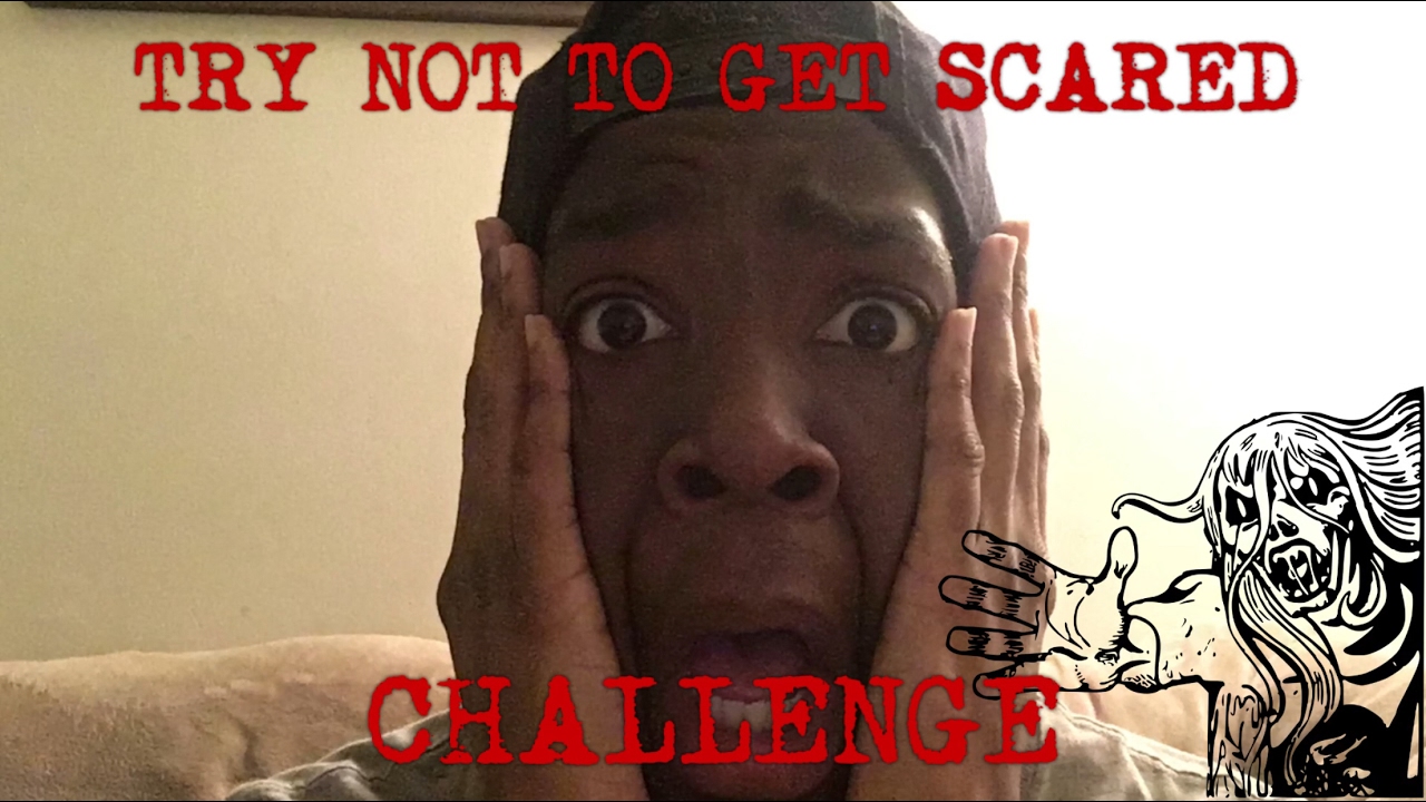 TRY NOT TO GET SCARED CHALLENGE!!! pt2 - YouTube