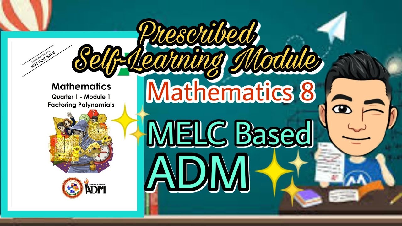 Prescribed Self-Learning Module in Mathematics 8 (MELC-Based and ADM ...