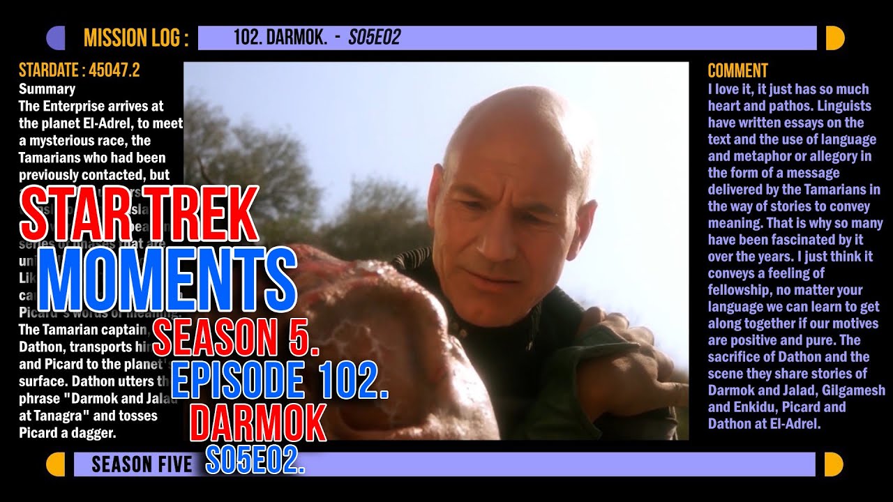Star Trek Moments TNG - 102. Darmok. - S05E02 - Stardate: 45047.2 - YouTube