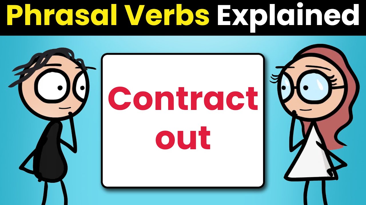 "Contract out" Phrasal Verb Explained in 1 Minute - YouTube
