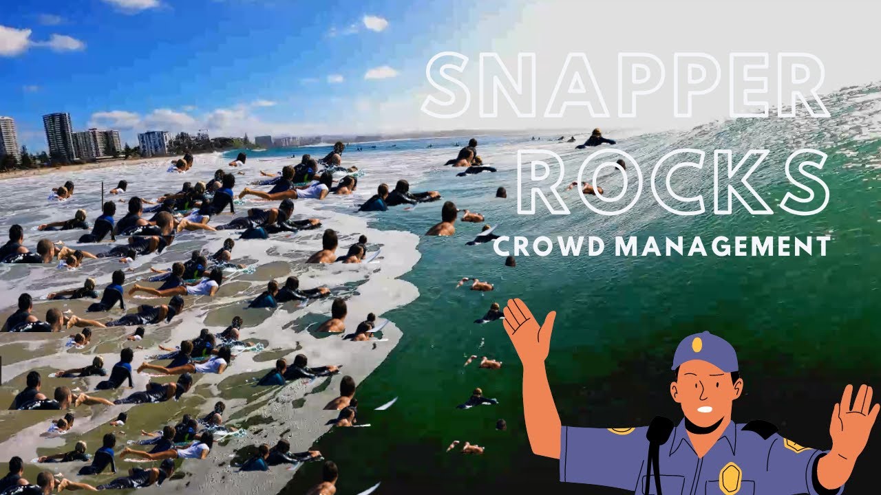 Crowd Management Snapper Rocks - YouTube