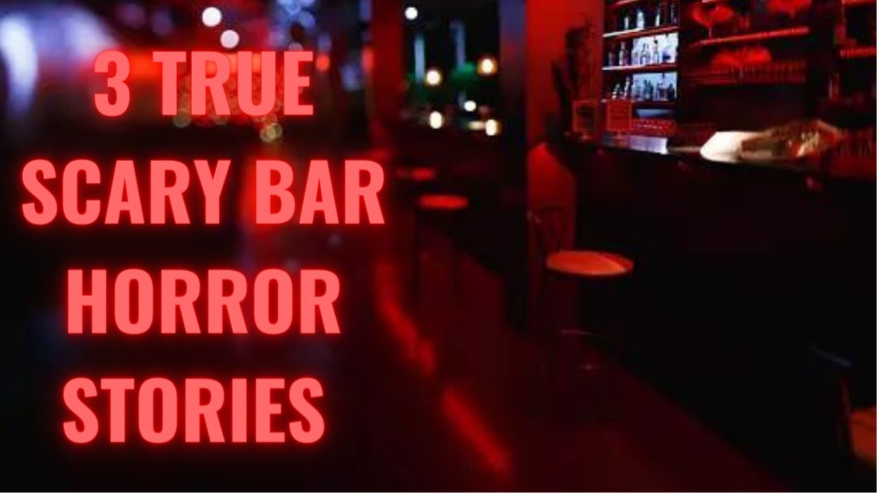 3 True Disturbing Scary Bar Horror Stories - YouTube