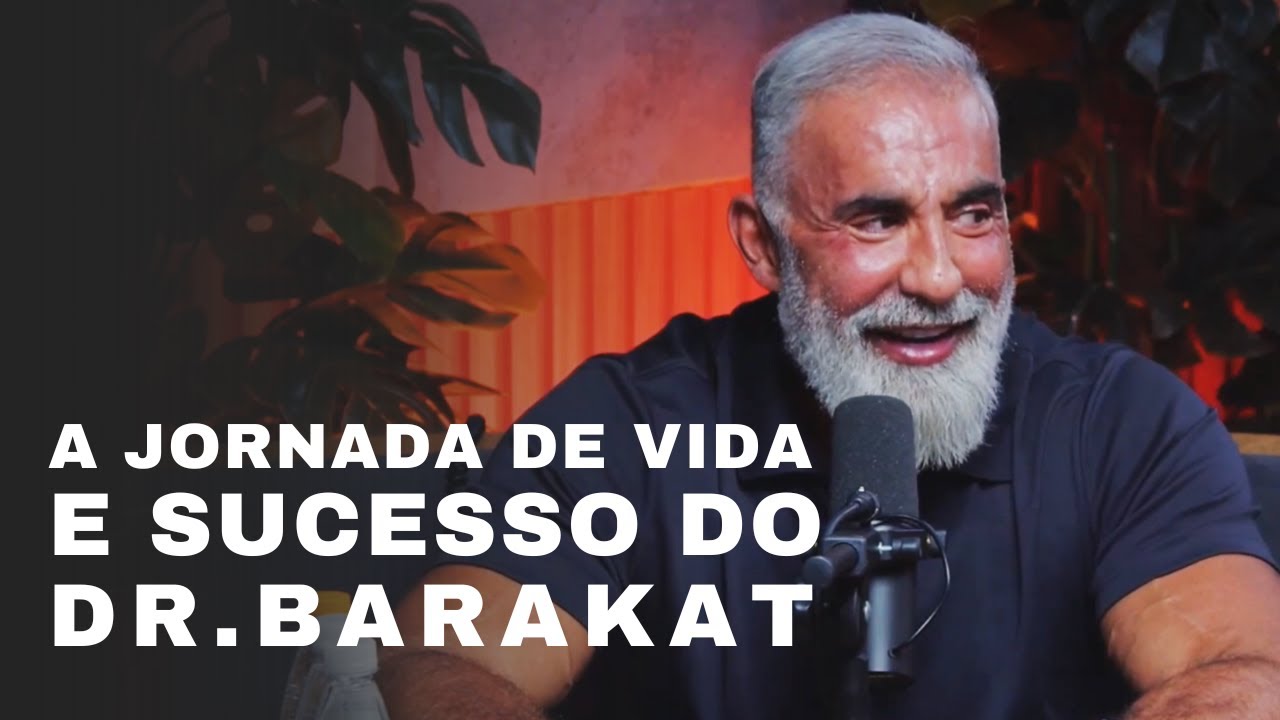 Superando Desafios: Minha Jornada de Vida e Sucesso | Dr. Barakat - YouTube