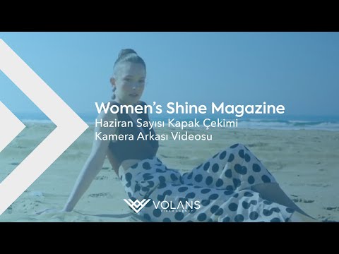 Women's Shine | Haziran Sayısı Kapak Çekimi
