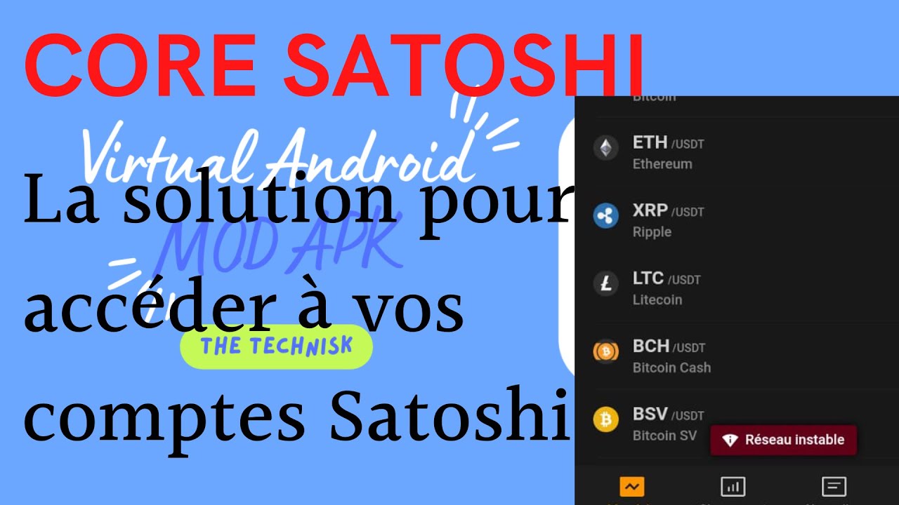 Core Satoshi ? Comment Accéder à mon Compte Satoshi ? (Virtual Android ...