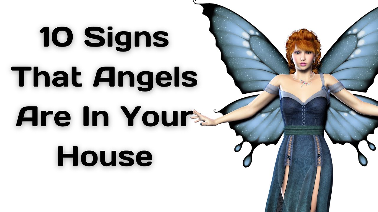 10 Signs That Angels Are In Your House - YouTube