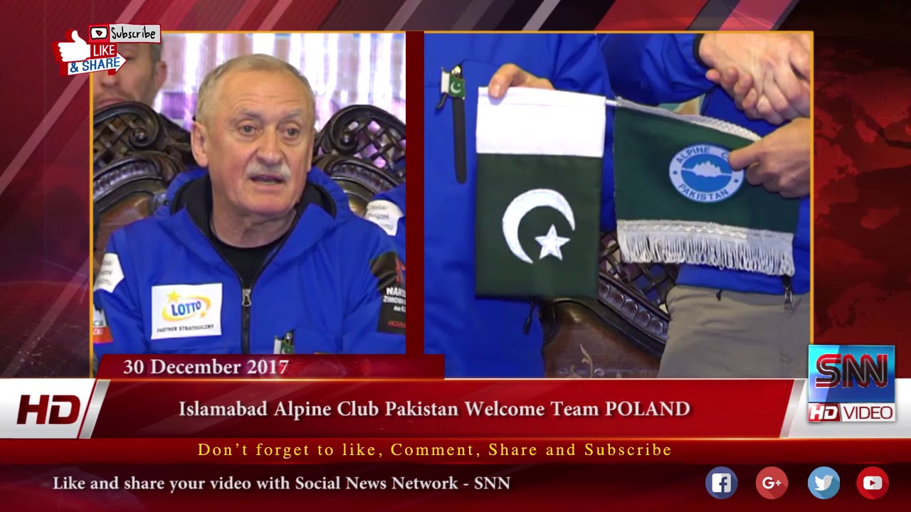 Islamabad Alpine Club Pakistan Welcome Team POLAND in Pakistan - YouTube