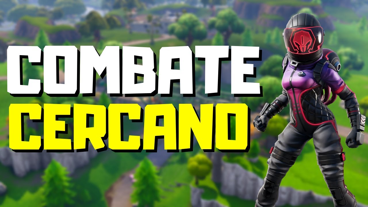 Como mejorar COMBATE CERCANO en Fortnite Temporada 10 (Tips Xbox/Ps4 ...
