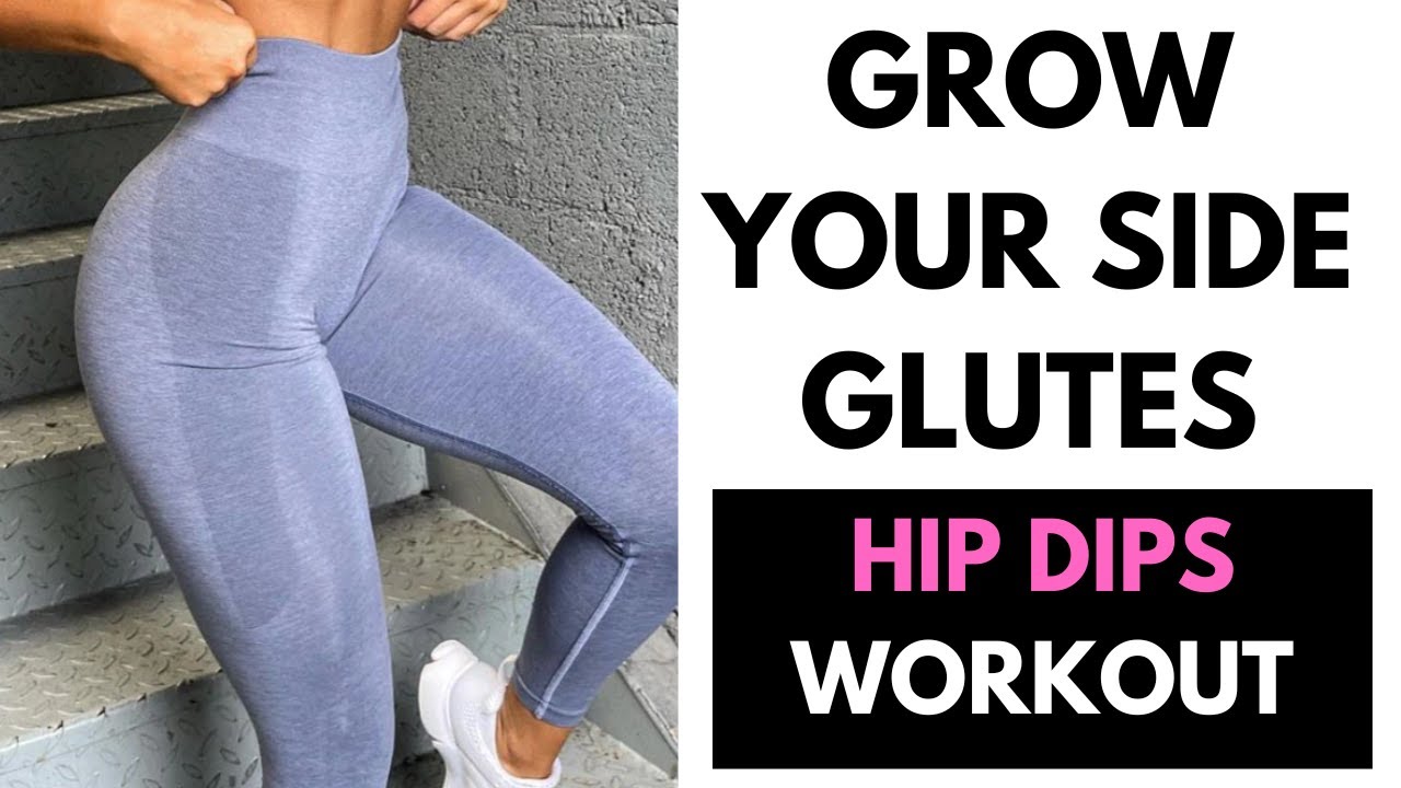 9 MIN Hips Dips Workout: Side Glutes Exercises For Wider Hips & Rounder ...