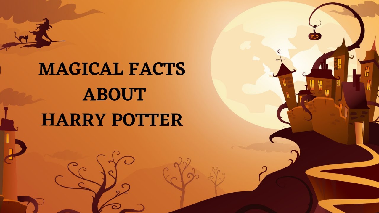 Magical Facts About Harry Potter | Harry Potter Facts | Harry Potter ...