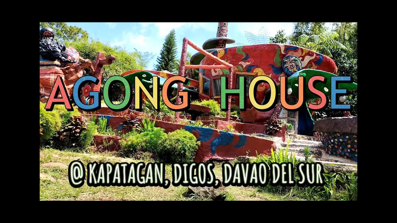 AGONG HOUSE @ KAPATAGAN,DIGOS,DAVAO DEL SUR,PHILIPPINES - YouTube