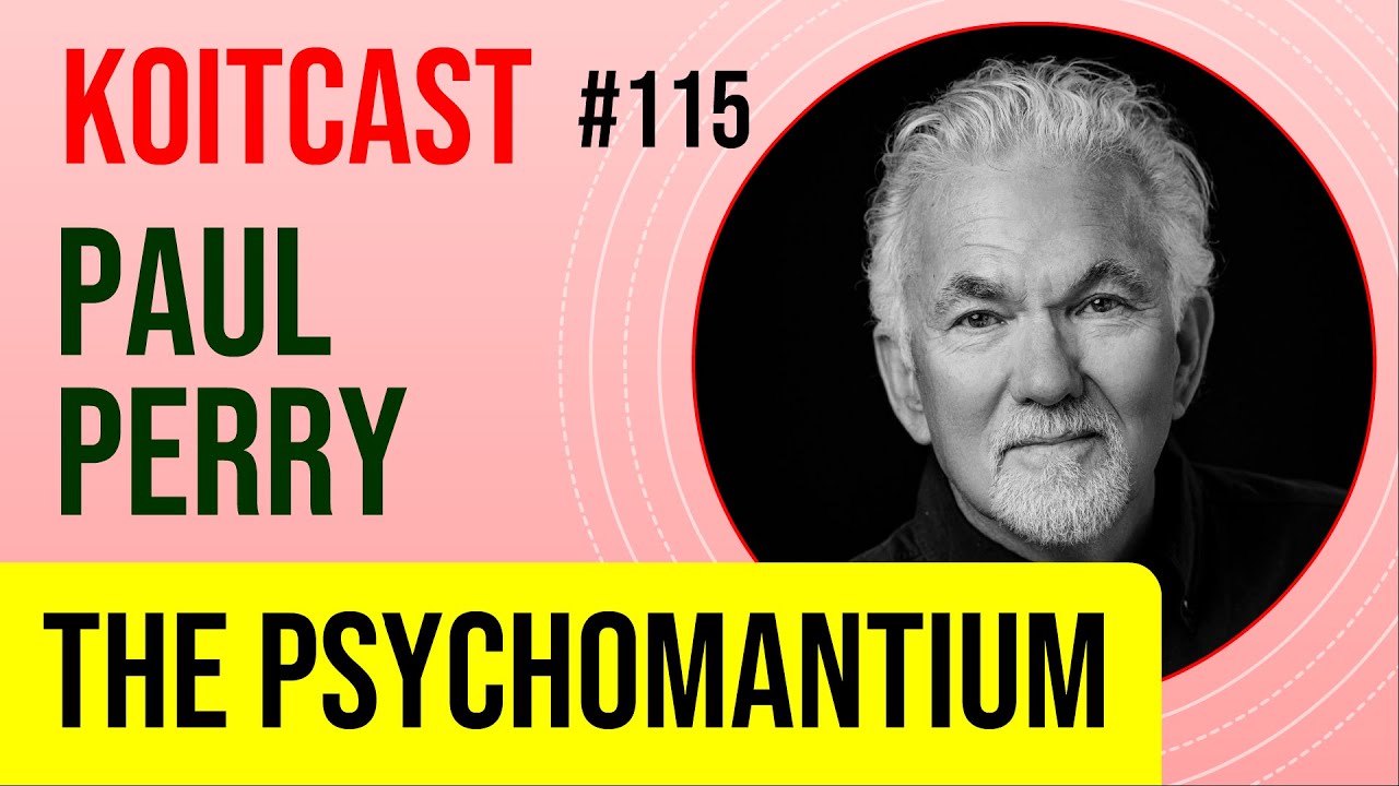 Paul Perry | The Psychomantium, Consciousness & more - KoitCast #115 ...