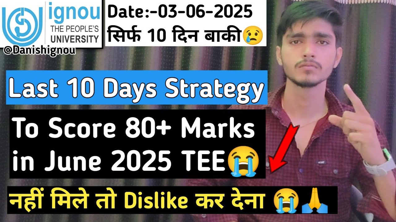 🔥Best IGNOU Exam Strategy for June 2025 – Final 10 Days Plan - YouTube