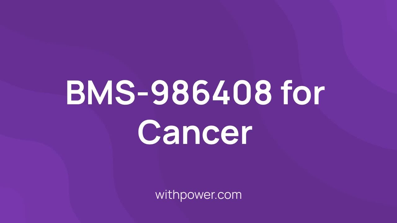 New Cancer Clinical Trial: BMS-986408 for Cancer - YouTube