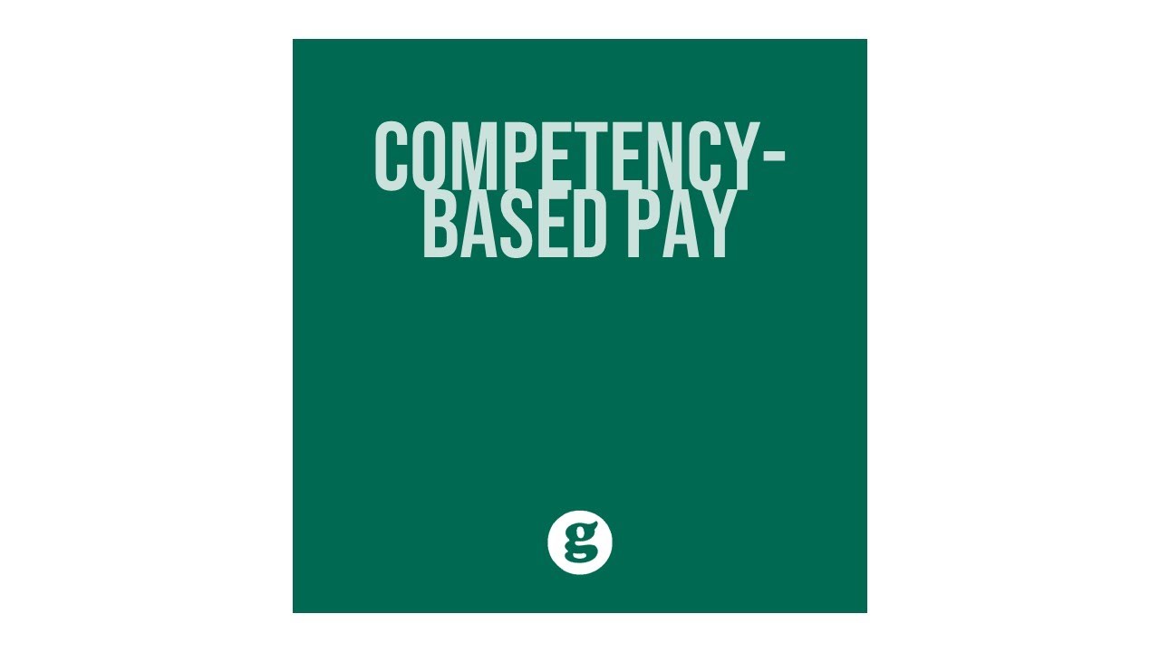 Competency-Based Pay - YouTube