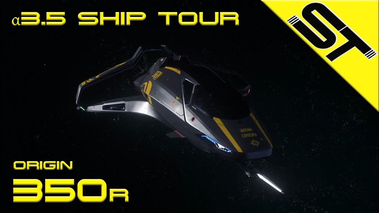 Star Citizen α 3.5 | Origin 350r (Rework) | Tour - YouTube