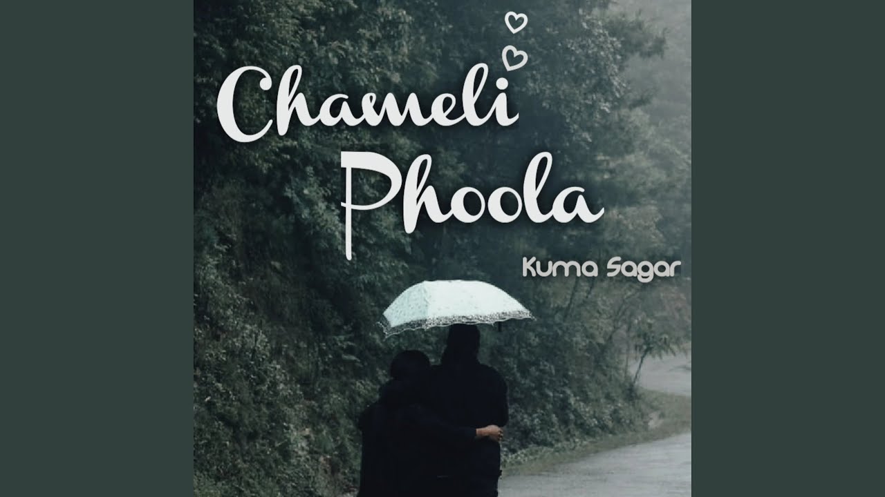 Kuma Sagar - Chameli Phoola Chords - Chordify