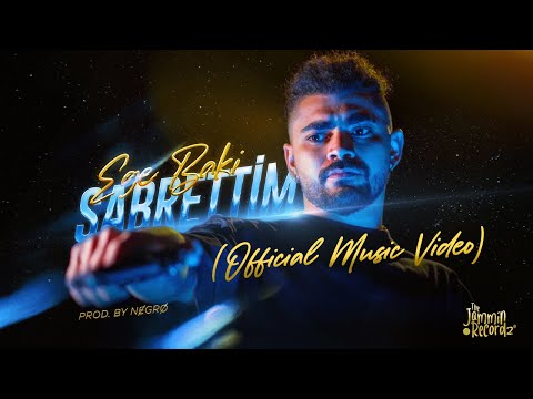 Ege Baki - Sabrettim (Official Music Video)