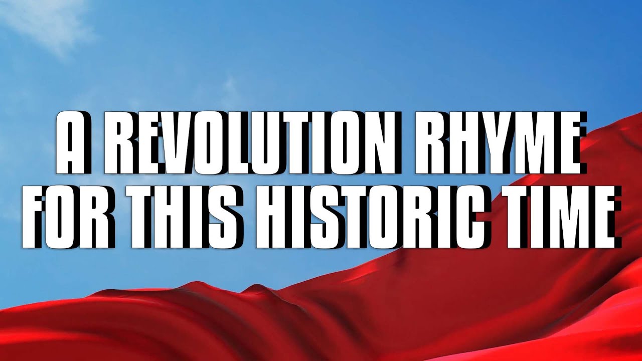 A REVOLUTION RHYME FOR THIS HISTORIC TIME by a Revcom poet (Read by ...