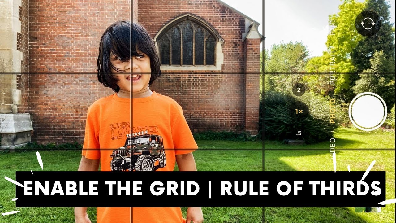 Enable The GRID - Rule Of Thirds | iPhone11 | DSLR | Mirrorless Camera ...
