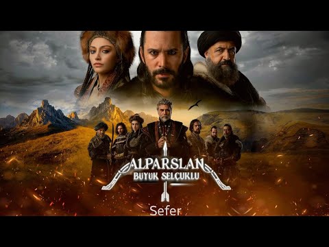 Alparslan Büyük Selçuklu Müzikleri - Sefer | Original