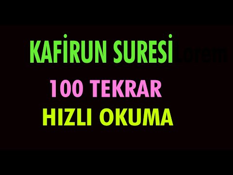 KAFİRUN  SURESİ HIZLI OKUYUŞ  100 TEKRAR DİNLE