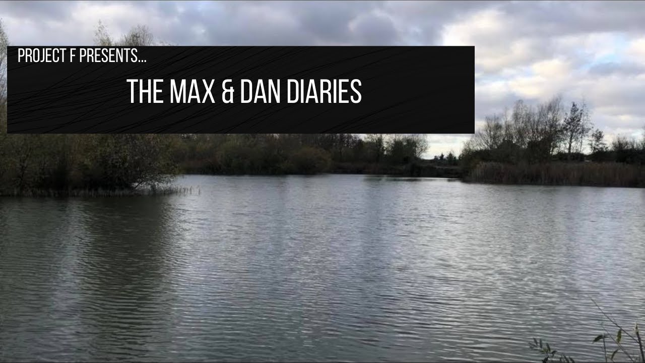 PROJECT F PRESENTS... THE MAX & DAN DIARIES EP1 - YouTube