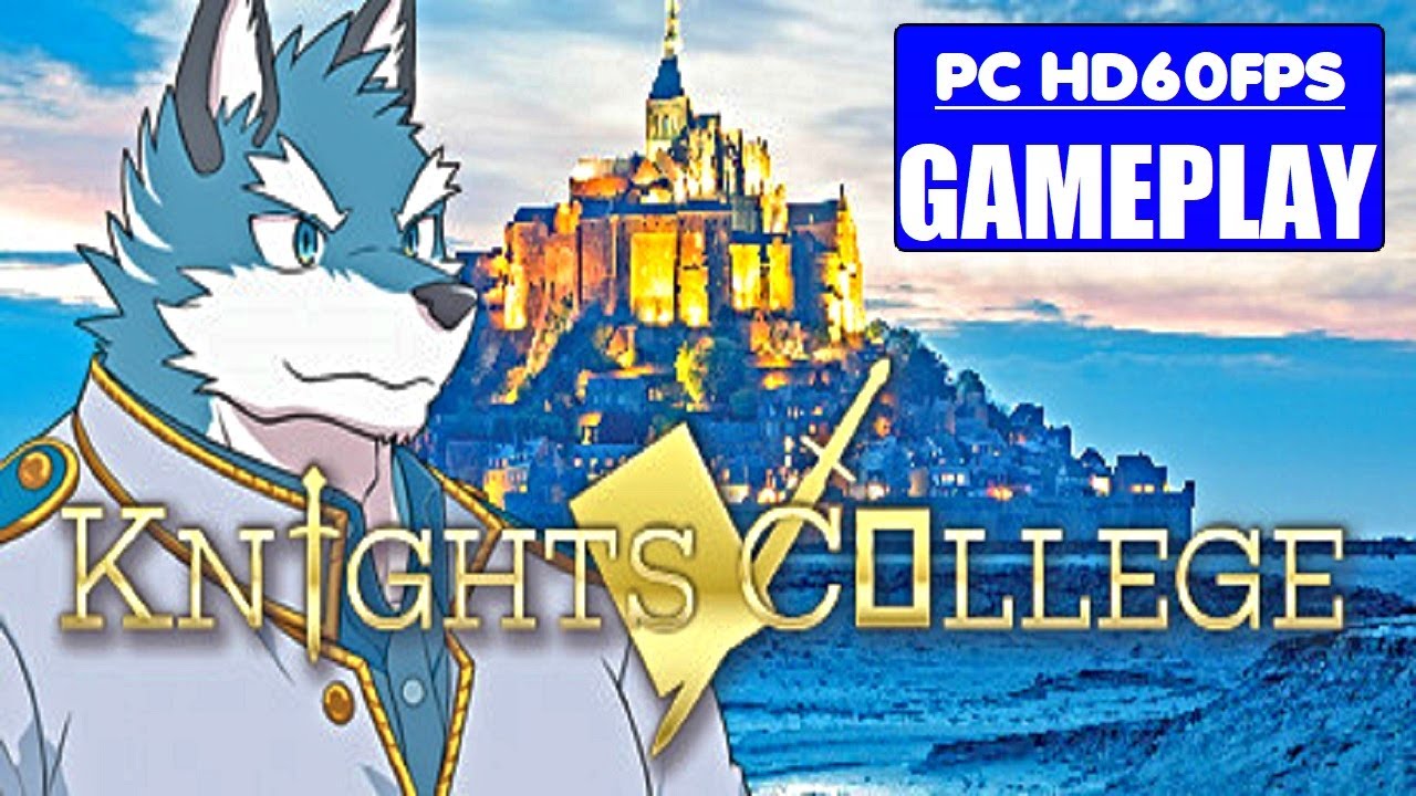 Knights College - Gameplay [PC HD60FPS] - YouTube