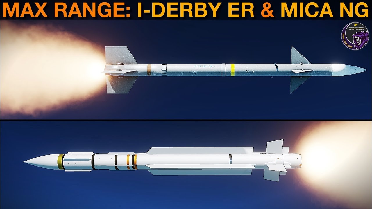 Max Range Of: I-DERBY ER(Israel) & MICA NG(France) Air To Air Missiles ...