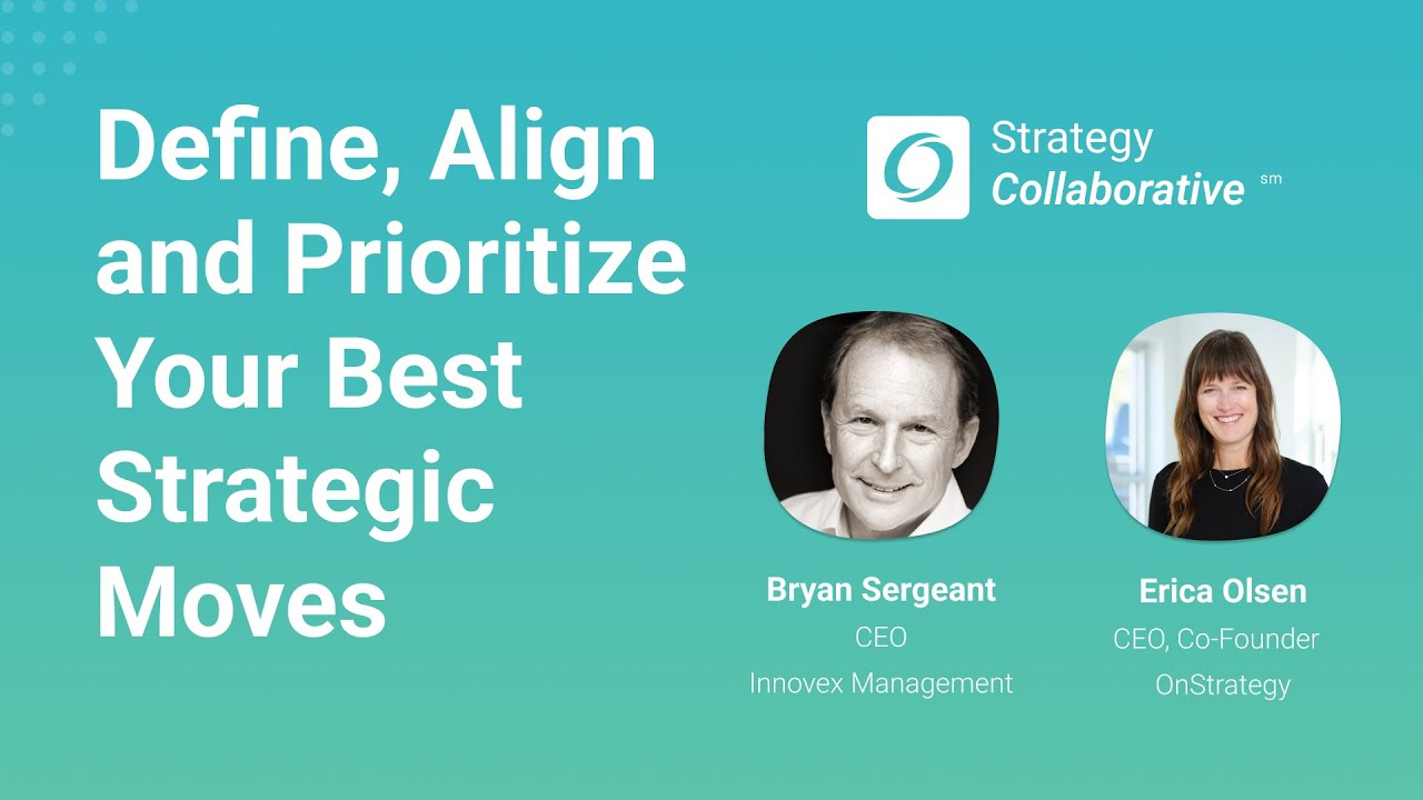 Define, Align and Prioritize the Best Strategic Moves [Strategy ...